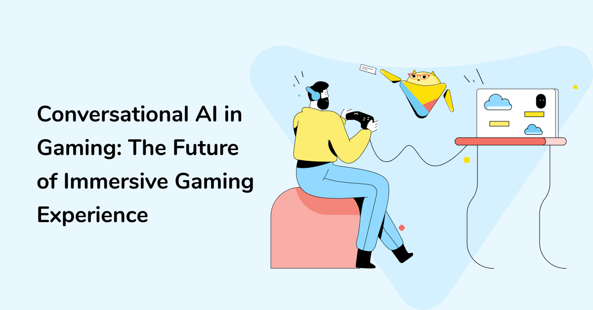 Conversational AI in Gaming