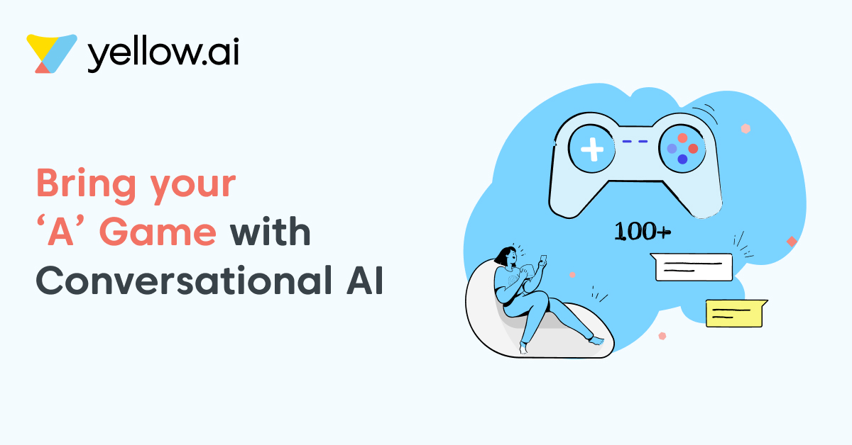 Gaming Chatbot to make customer experience more fun | Yellow.ai